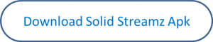 Solid Streamz apk free download & setup on Android TV Box, Phones ...